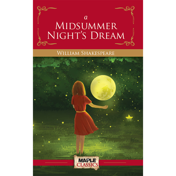 A Midsummer Night's Dream — Maple Press