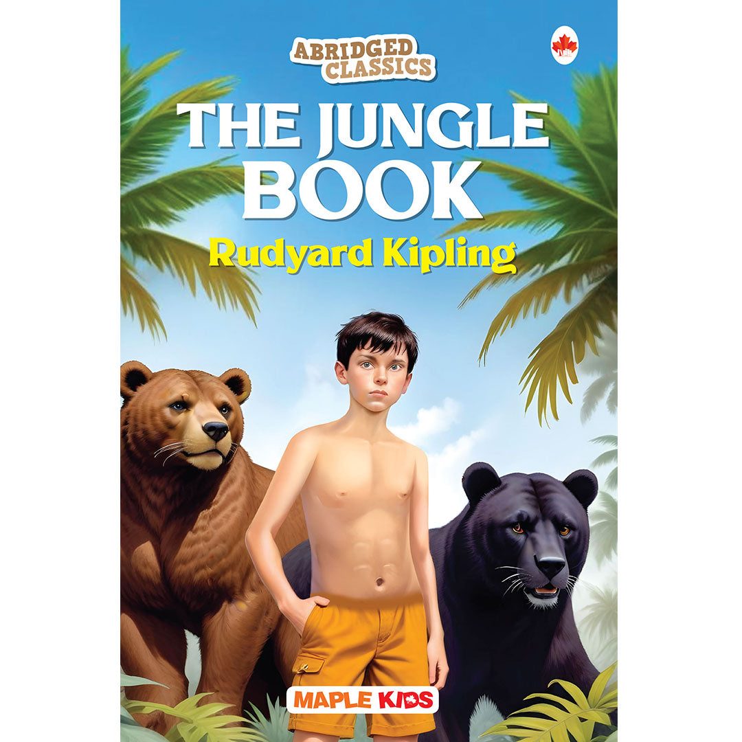 The Jungle Book (Abridged Classics) (Illustrated) - Novel — Maple Press