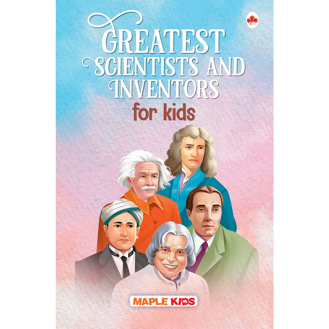 Greatest Scientists and Inventors (Illustrated) — Maple Press